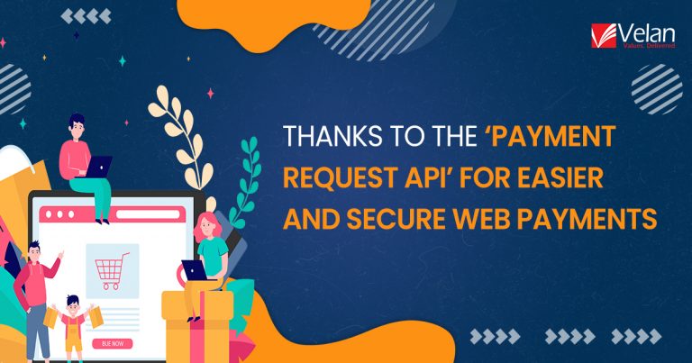 Payment Request API | What is web payment API - Velan
